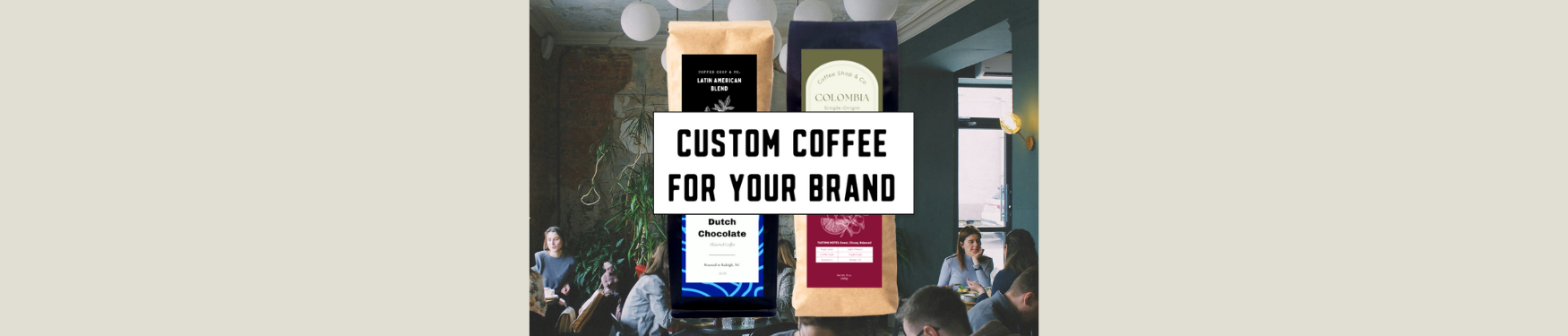 Private Label Coffee for Your Brand | Custom Coffee Bags & Corporate ...